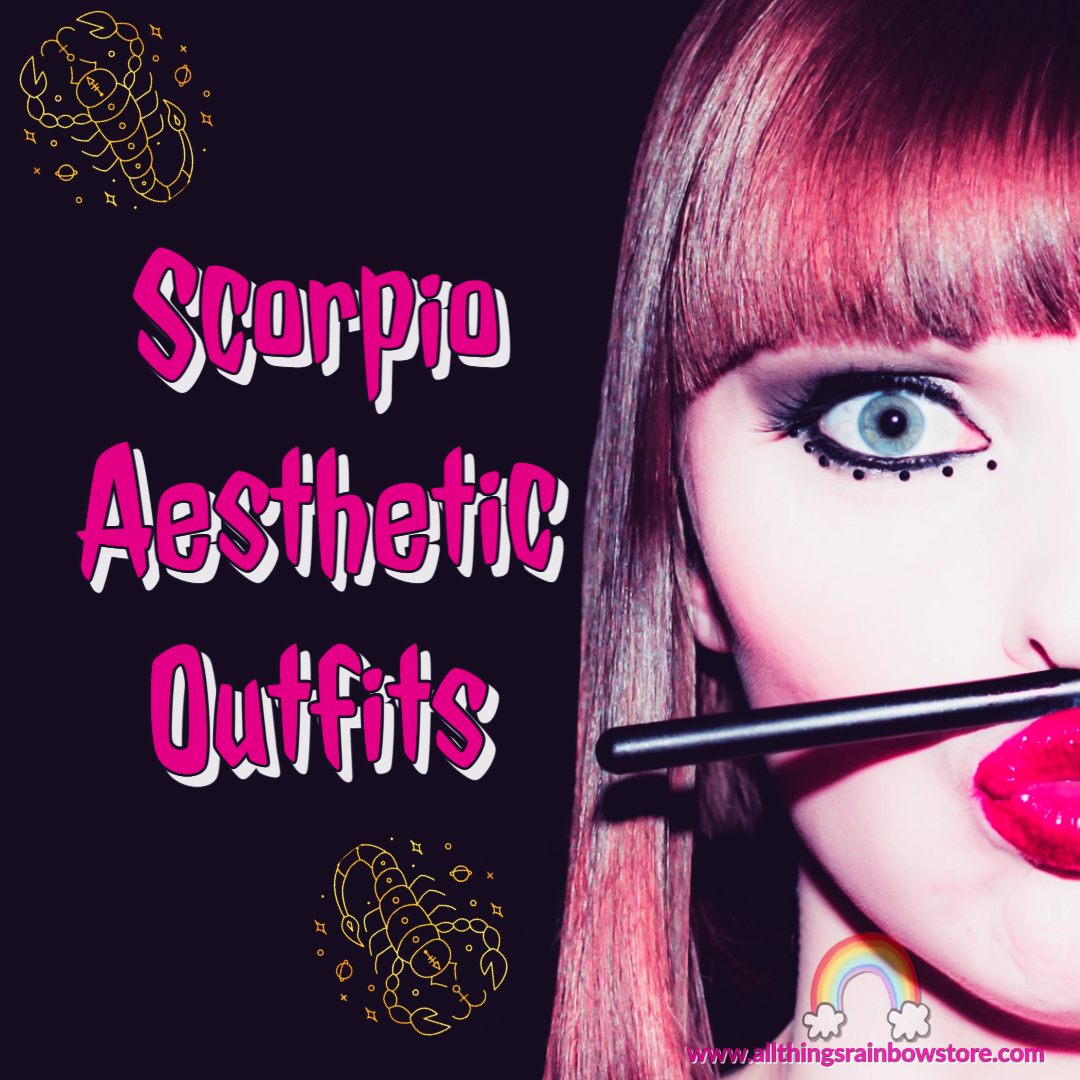 Scorpio Aesthetic | Scorpio Aesthetic Outfits | Aesthetic Fashion Blog