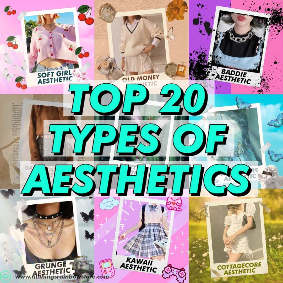 Top 20 Types Of Aesthetics | Most Popular Types Of Aesthetics In 2024 ...